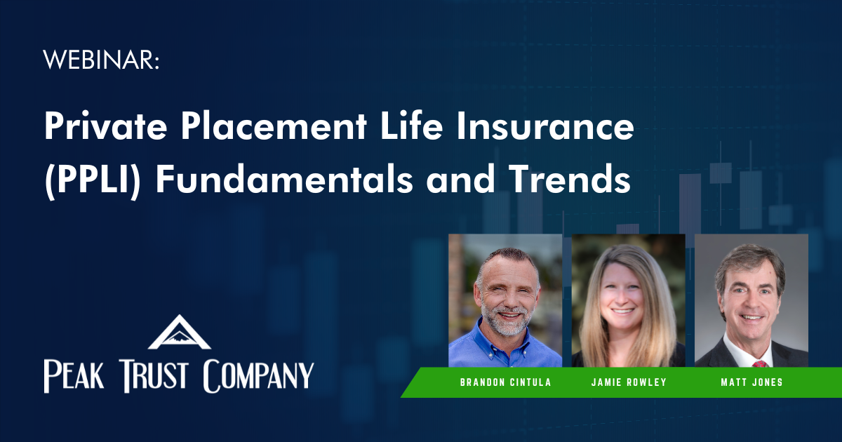 PPLI Fundamentals and Trends | Peak Trust Company